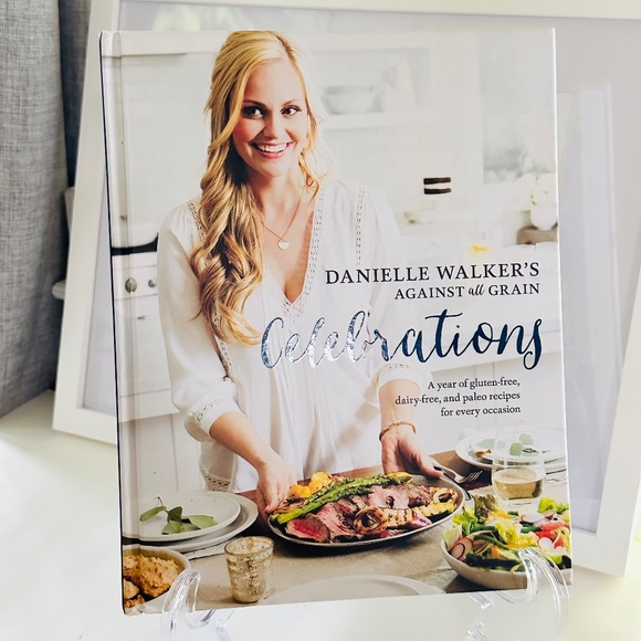 Anthropologie | Kitchen | New Danielle Walkers Against All Grain Celebrations Cookbook Hardcover ...